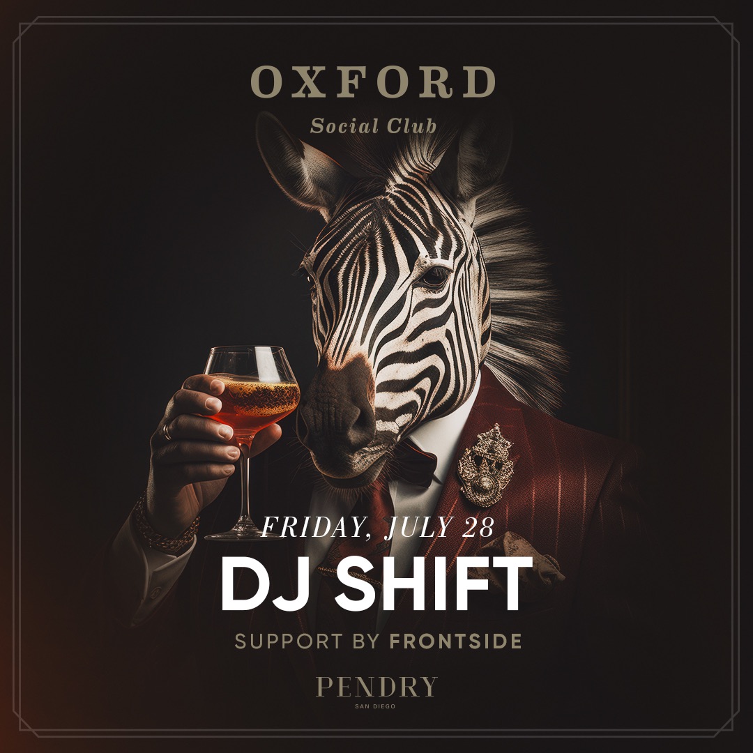 Oxford Social Club:DJ SHIFT