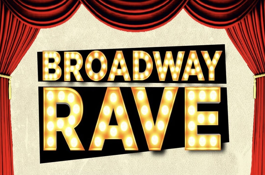 Broadway Rave at House of Blues