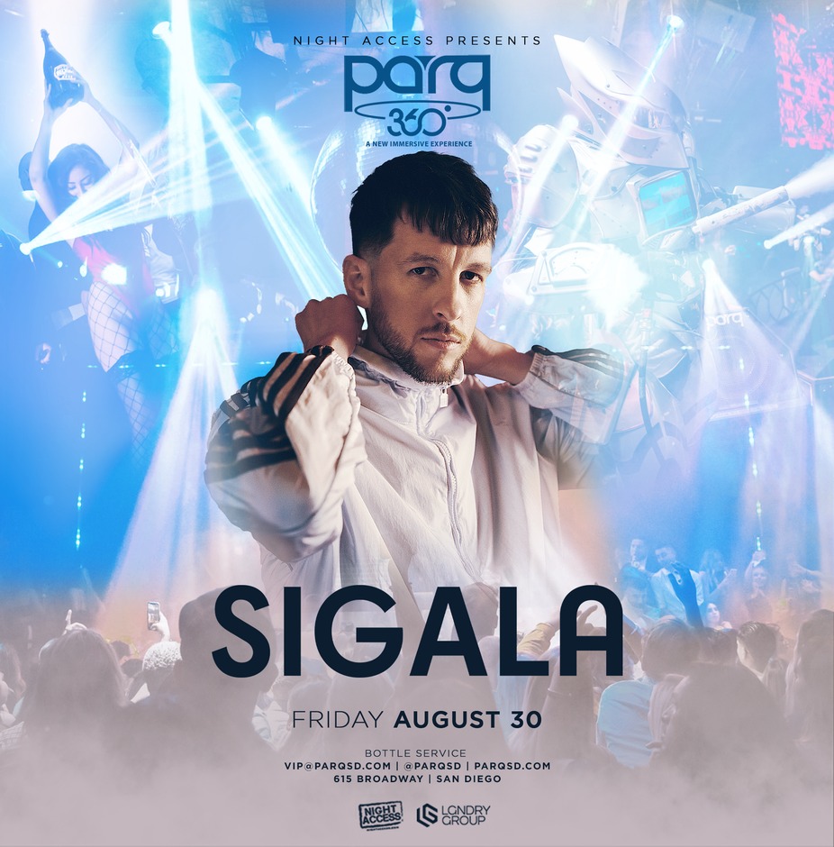 Parq Nightclub: Sigala